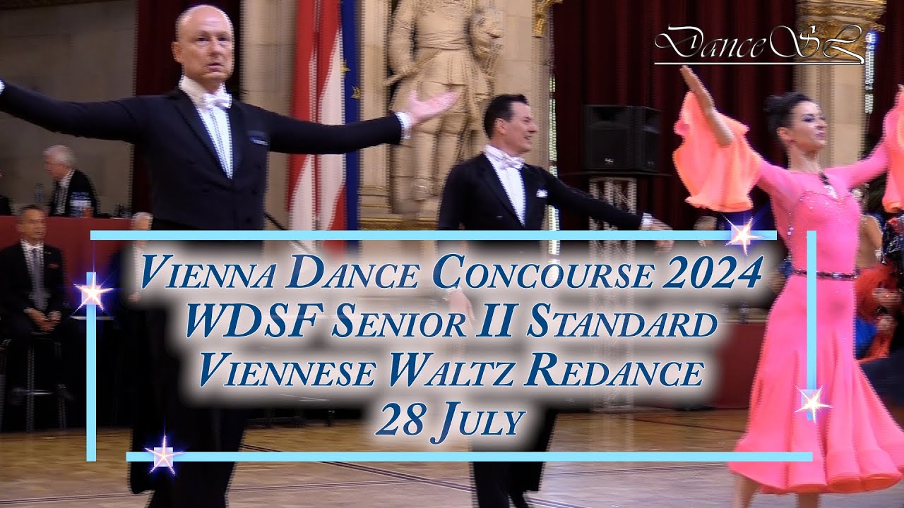 Vienna Dance Concourse 2024 - Senior II Standard Viennese Waltz WDSF ...