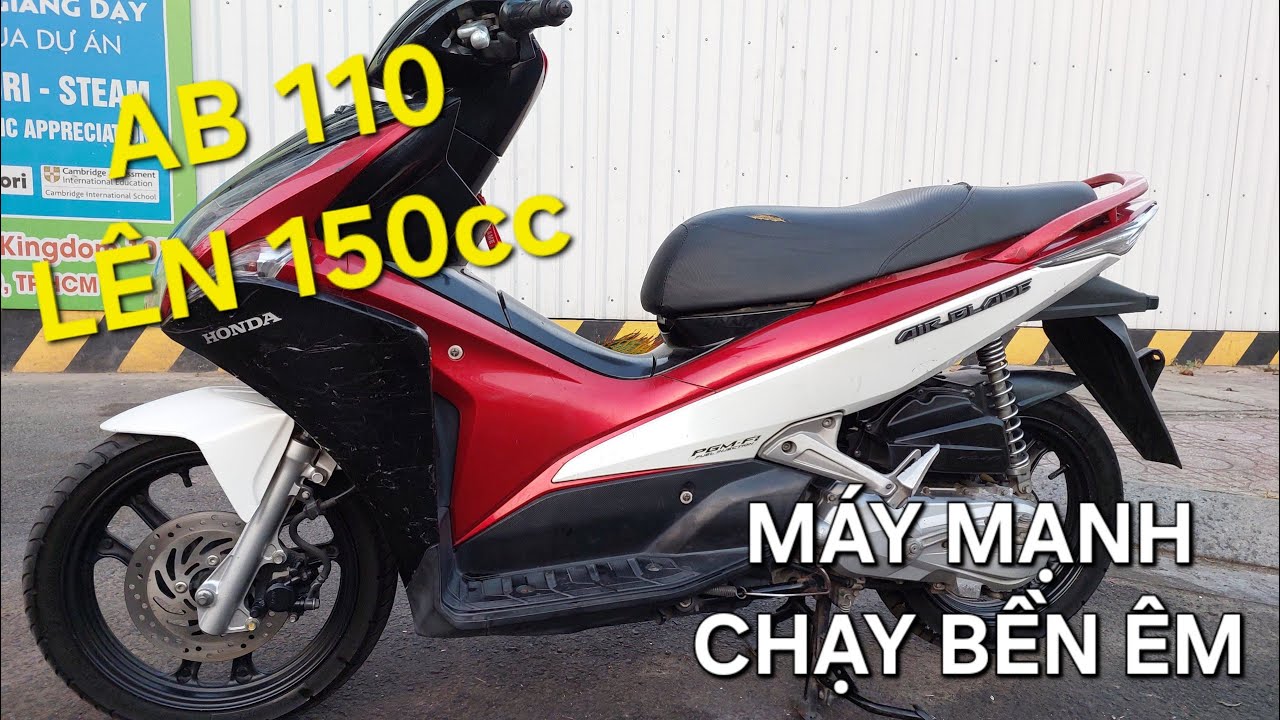 AIRBLADE 110 LÊN 150cc CHẠY BỐC MÁY BỀN MẠNH BÁO GIÁ LÀM MÁY FULL 125 ...