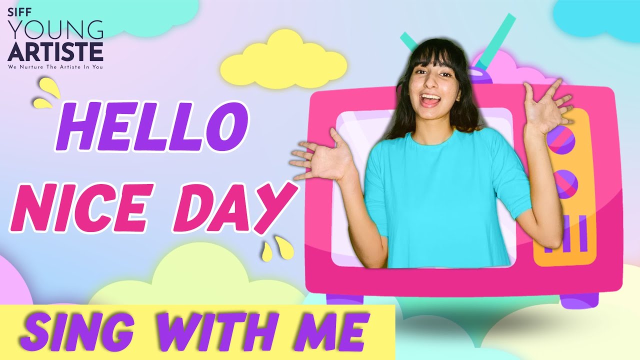Hello! Nice Day - Sing and Repeat | Simple English Song #learntosing # ...
