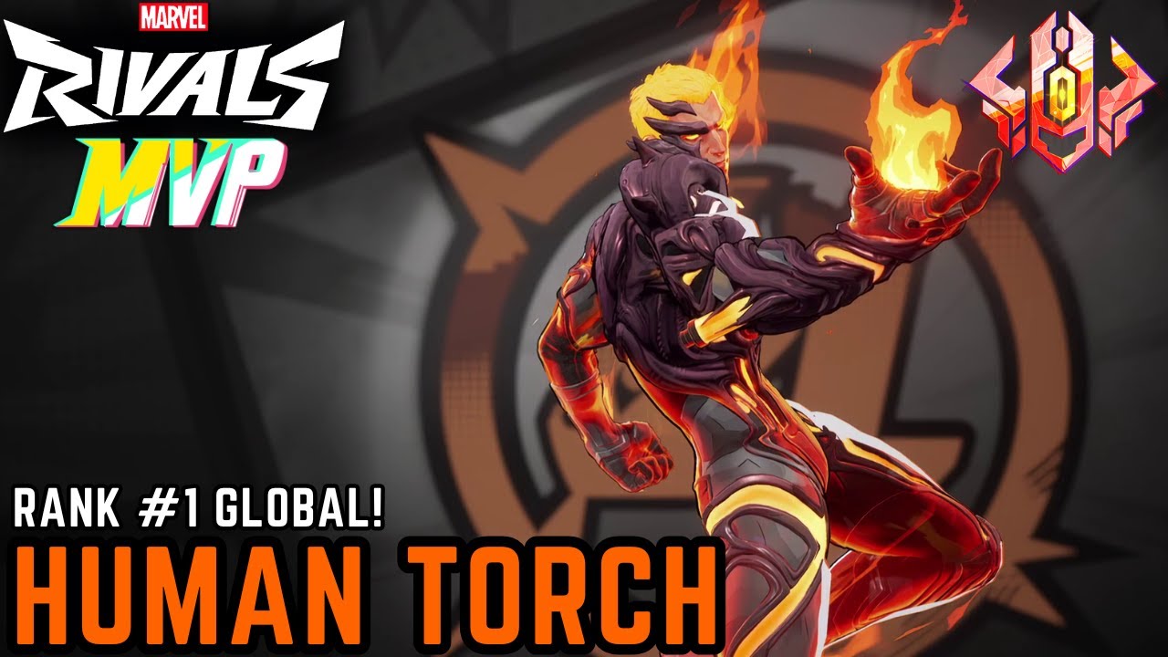 TOP #1 HUMAN TORCH! MOST FINALS! STAESTT INSANE HUMAN TORCH GAMEPLAY ...