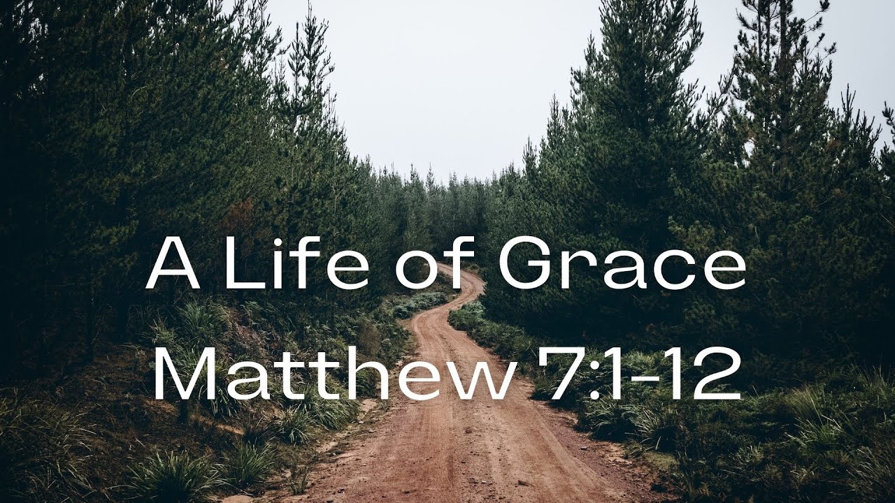 A Life of Grace (09.11.22) - YouTube