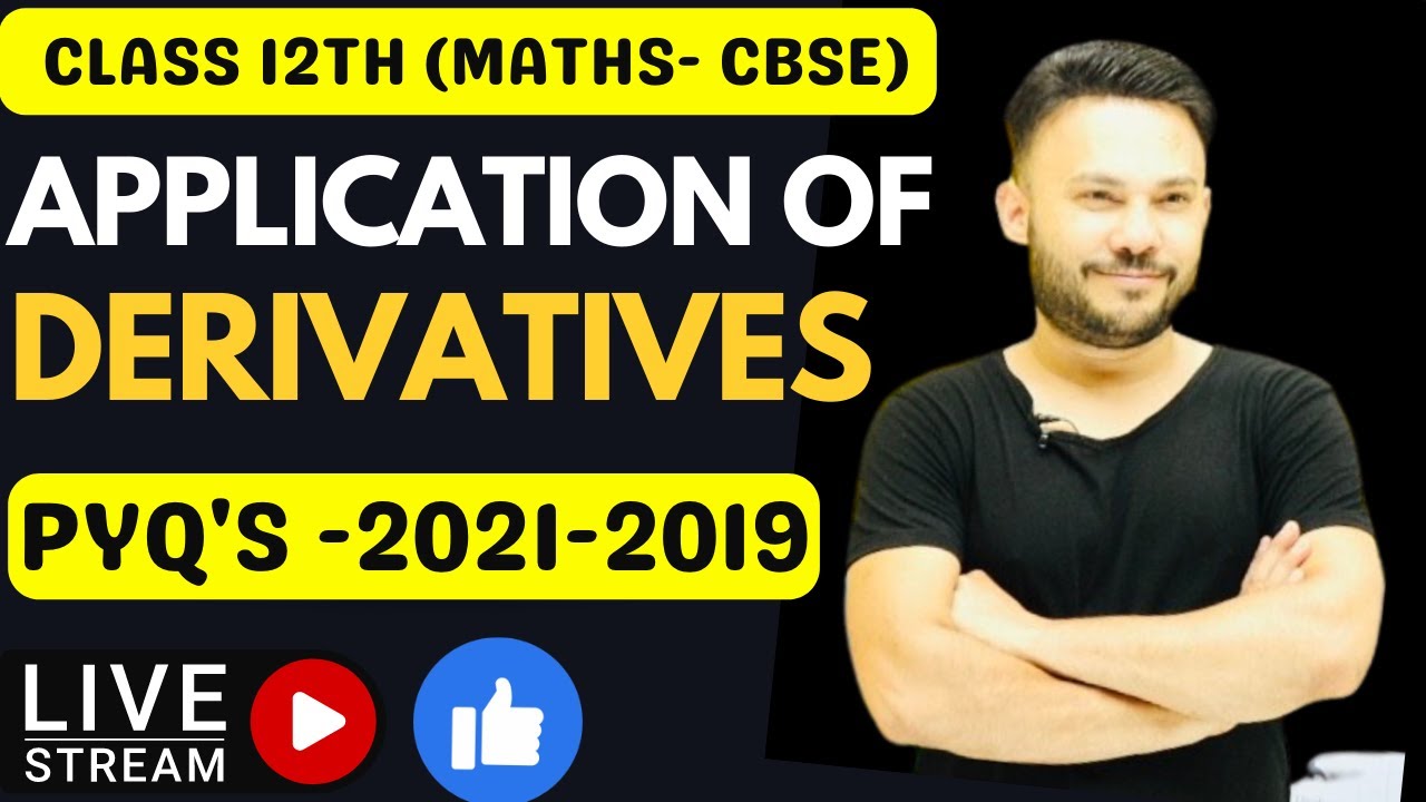 CBSE PYQ 2021 - 2019 || Application of Derivative || Case Study ...