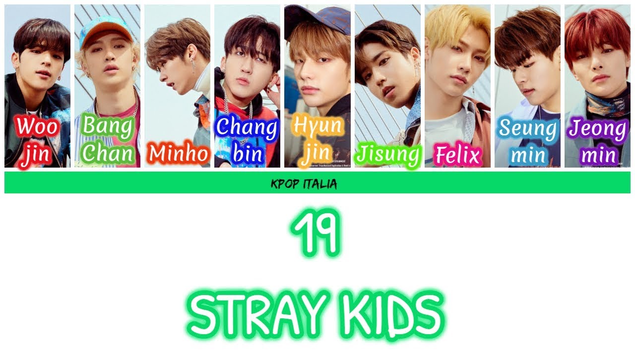 Stray Kids - 19 [Color Coded/Sub Ita] - YouTube