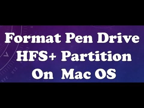 format pen drive hfs+ partition - YouTube
