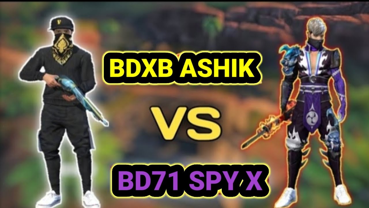1VS 1 CUSTOM || BDXB ASHIK VS BD71 SPY X || GAMER ASHIK ☠️☠️☠️ - YouTube