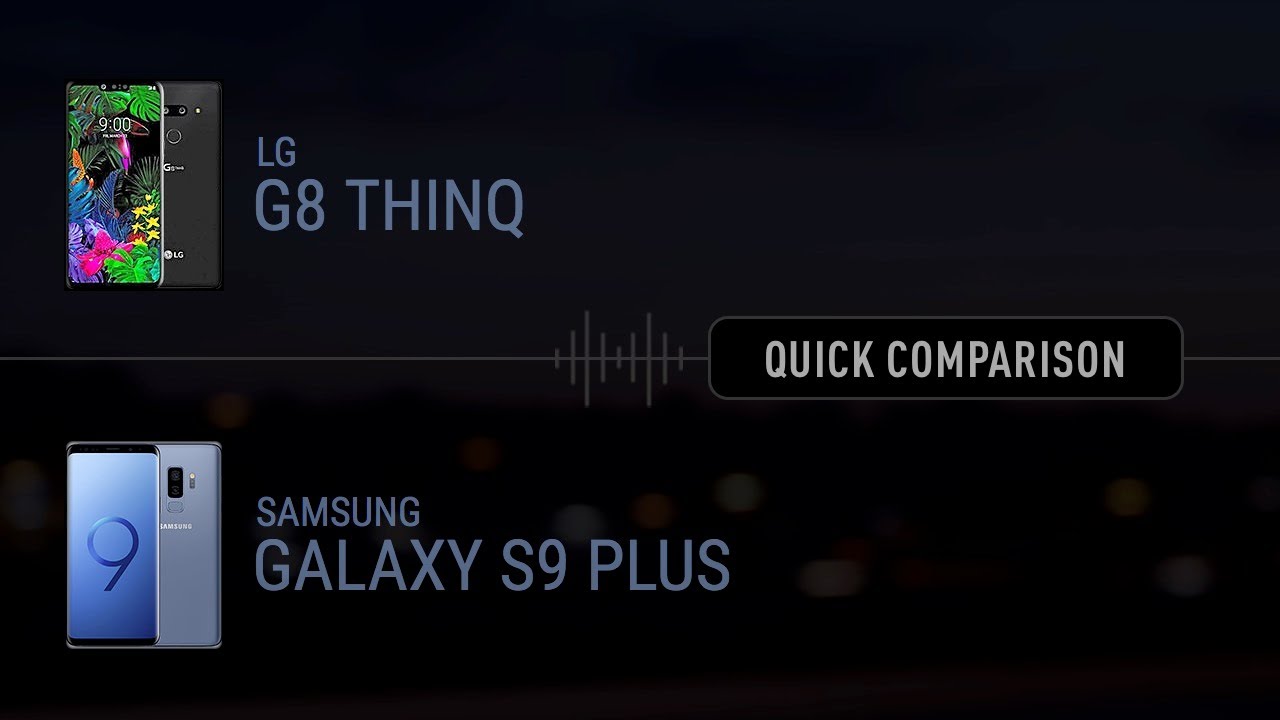 LG G8 ThinQ vs Samsung Galaxy S9 Plus // Comparison - YouTube