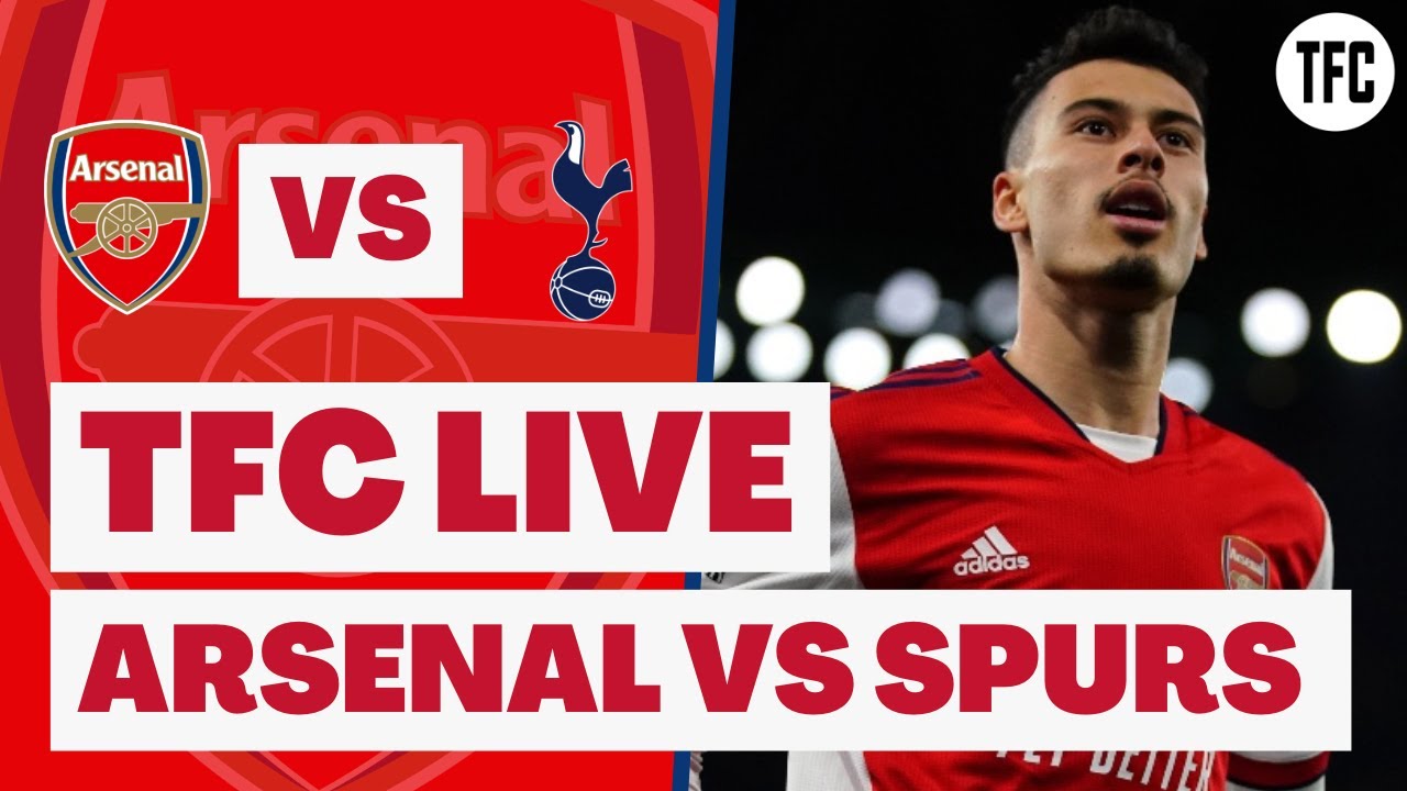 ARSENAL 3 TOTTENHAM 1 LIVE | LIVE FOOTBALL WATCHALONG | TFC LIVE - YouTube