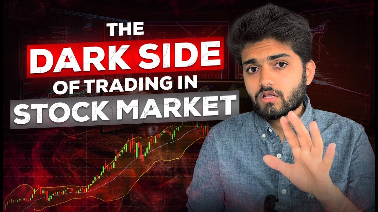 The Dark Side Of Trading In Stock Market - YouTube