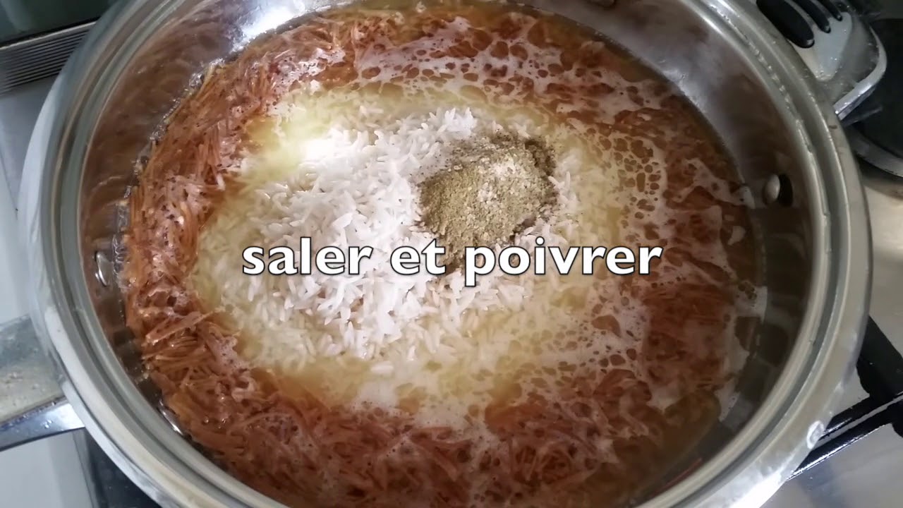 riz syrien riz àu vermicelle l'essayer c'est l'adopter رز بالشعيرية ...