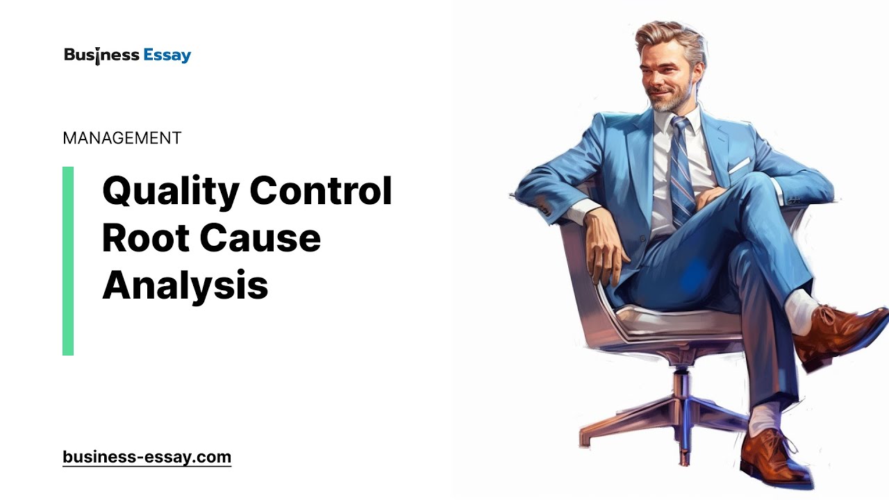 Quality Control Root Cause Analysis - Essay Example - YouTube