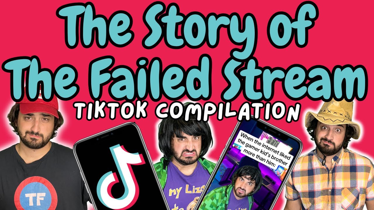 The Story of The Failed Stream | TikTok Compilation - YouTube