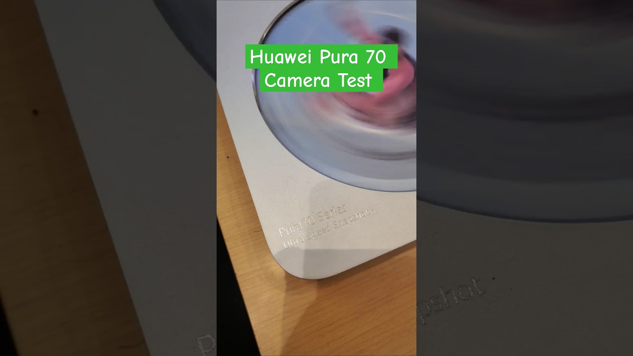Huawei Pura 70 Camera Test