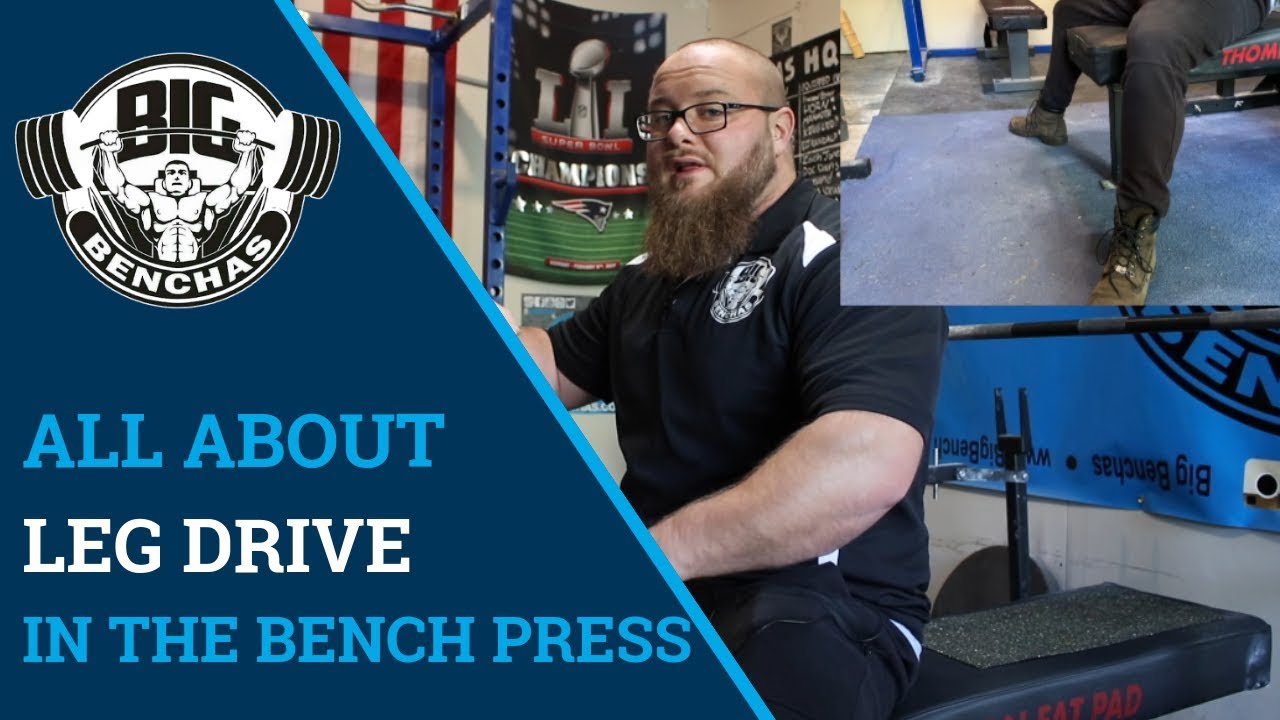 All About Leg Drive In The Bench Press - YouTube