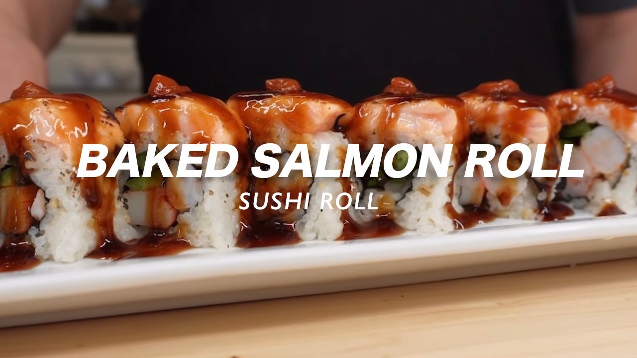 How To Make Sushi | Baked Salmon Roll - YouTube
