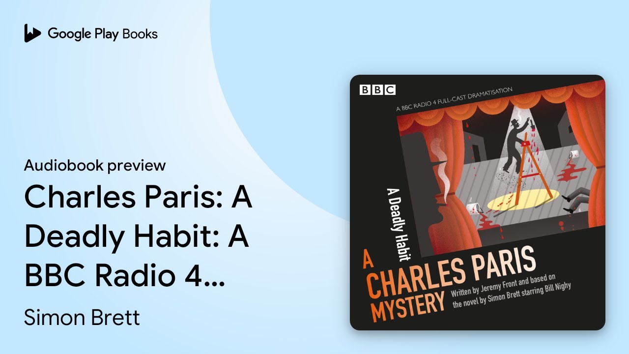 Charles Paris: A Deadly Habit: A BBC Radio 4… by Simon Brett ...