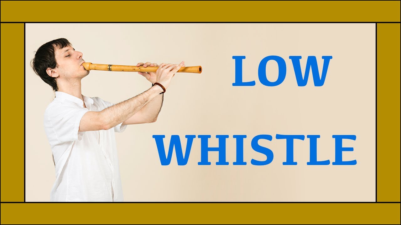 🍀 Qué es un LOW WHISTLE🍀 / 🍀 Historia del LOW WHISTLE🍀 / 🍀 Cómo tocar ...