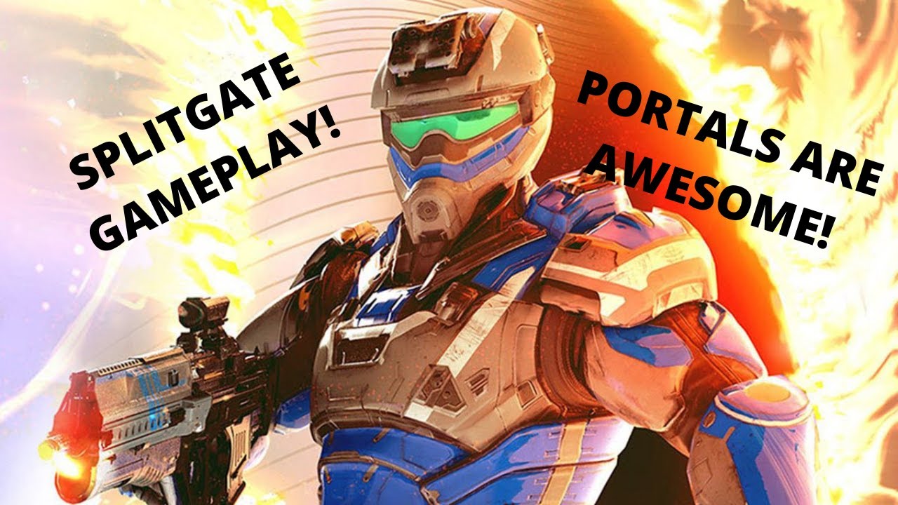 Splitgate Gameplay - YouTube