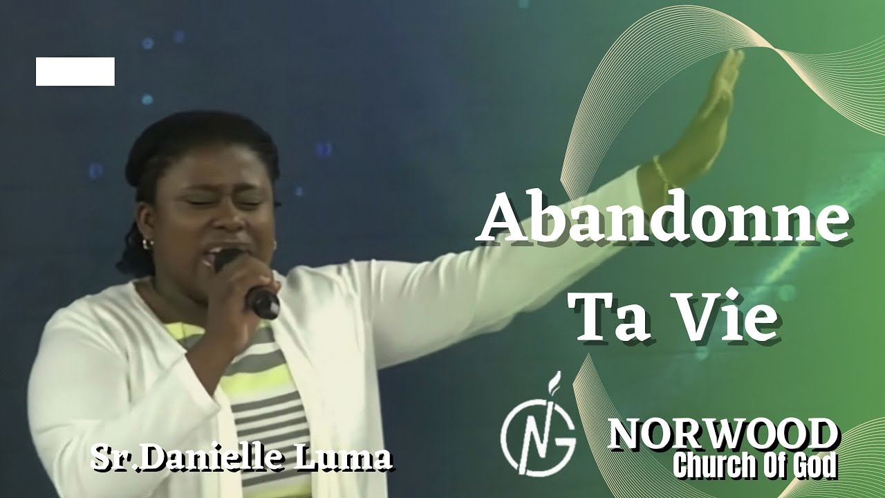Abandonne Ta Vie - Sr. Danielle Luma | Adorasyon e Louwanj | Norwood ...