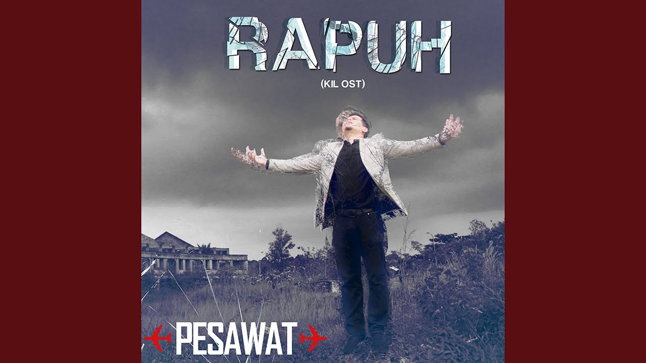 Rapuh - YouTube