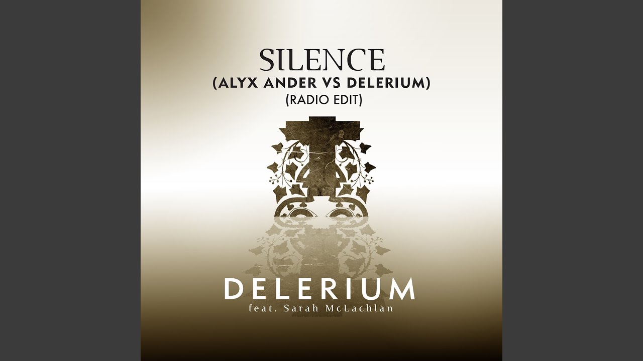 Silence (Alyx Ander vs. Delerium Radio Edit) - YouTube Music