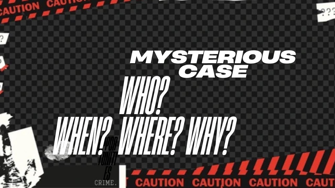 The Mysterious Case - YouTube