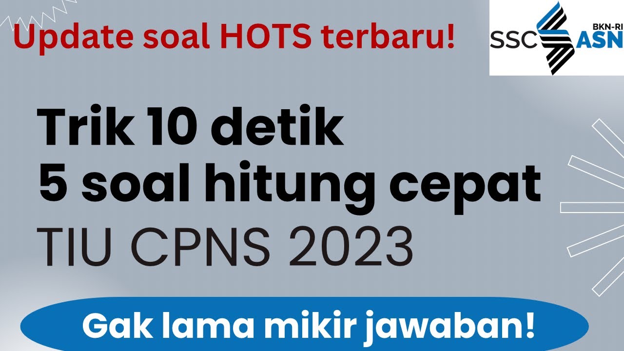 TRIK 10 DETIK HITUNG CEPAT TIU CPNS 2023! DIJAMIN KELUAR || PART 3 ...
