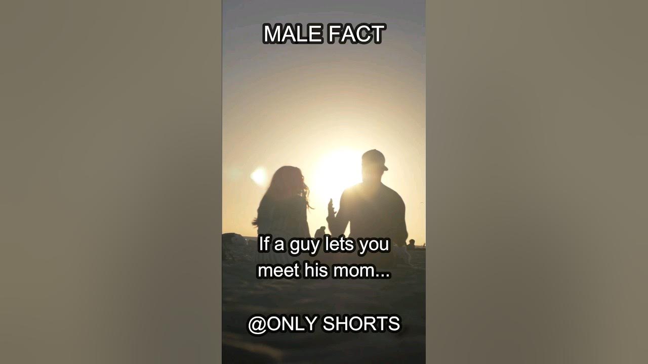 if-a-guy-lets-you-meet-his-mom-nowadays-relationship-marriage