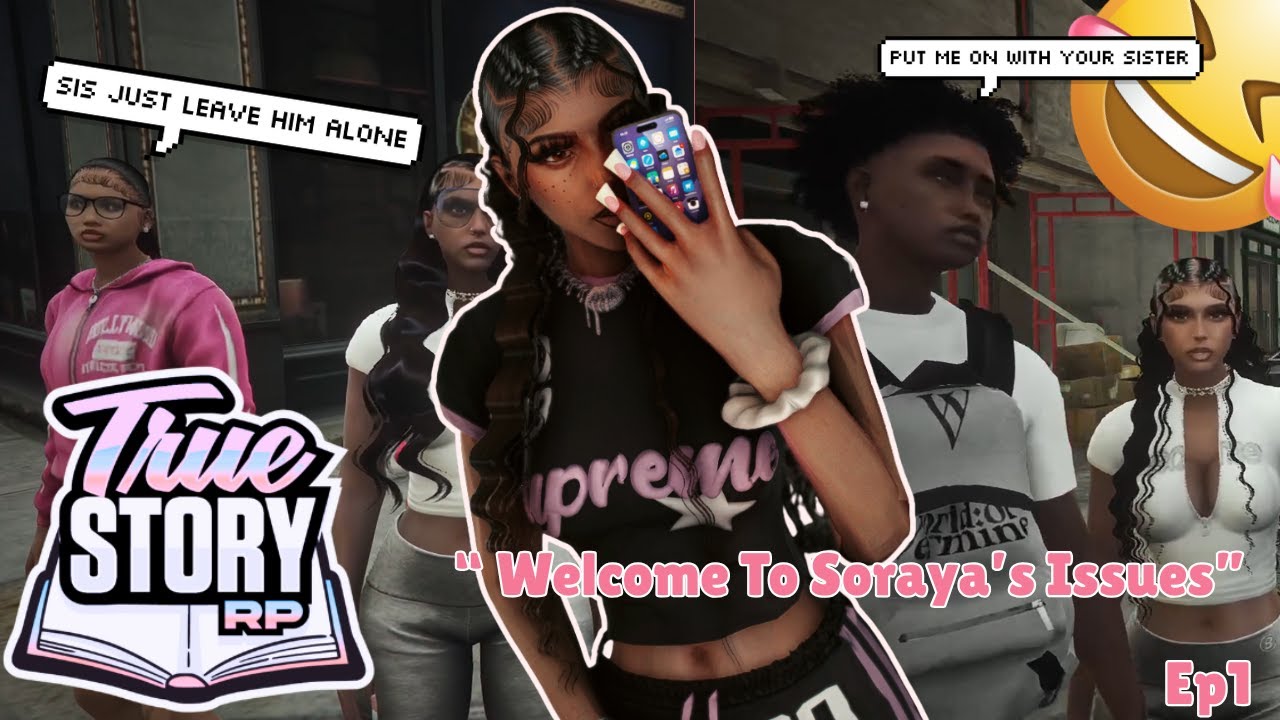 True Story RP V5 |My First Day Out ! ..😍Ep: 1of Soraya.... Im Back Yall ...