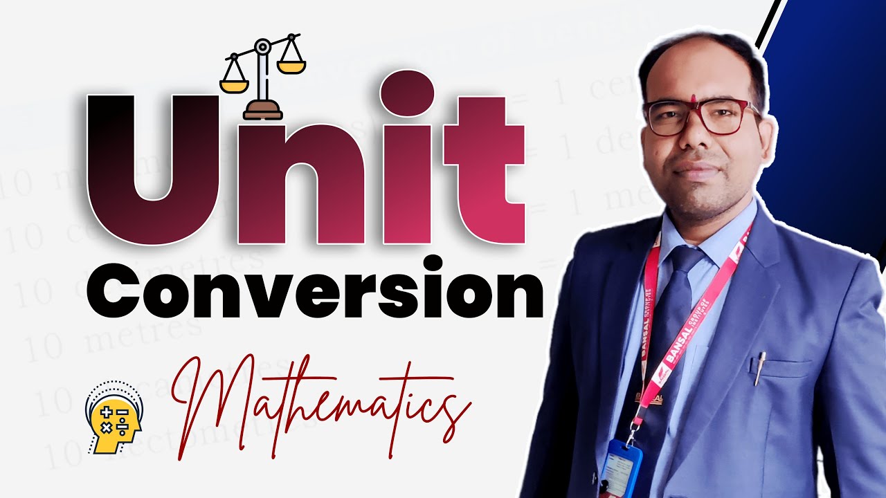 Unit Conversion In Mathematics | Maths Units | Maths by Anil Sir - YouTube
