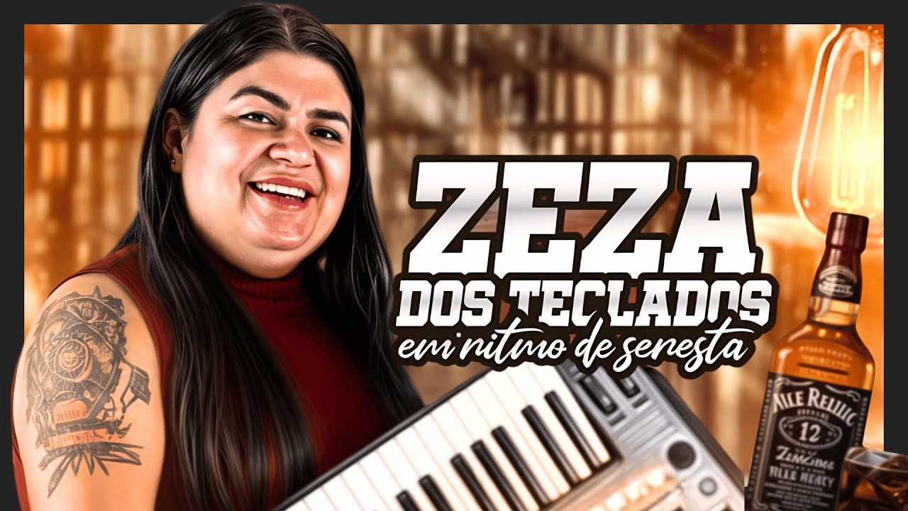ZEZA DOS TECLADOS 2025 | EM RITMO DE SERESTA - YouTube