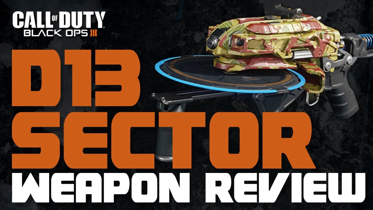 Black Ops 3 - D13 Sector Weapon Review ("D13 Sector Special Weapon ...