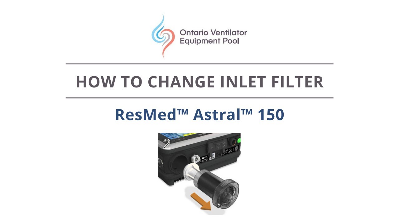 How to Change the ResMedTM Astral™ 150 Air Inlet Filter - YouTube