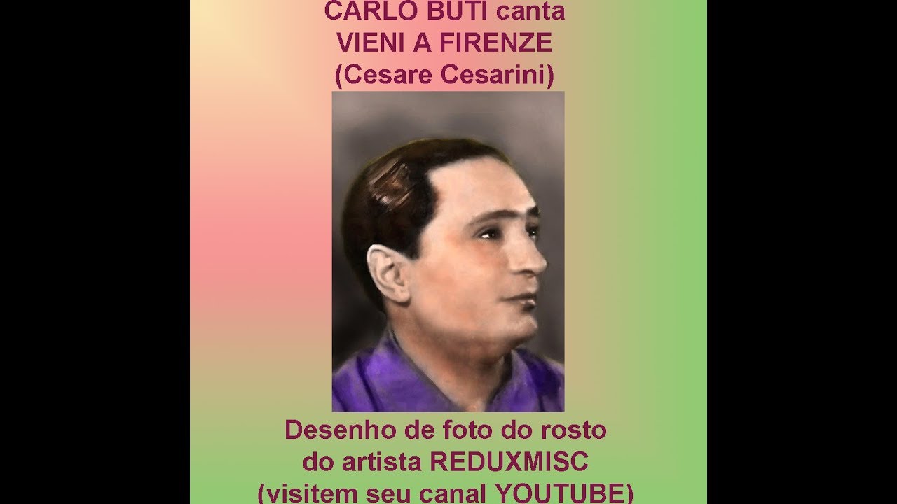 CARLO BUTI canta VIENI A FIRENZE - RARIDADE - ALTA QUALIDADE - YouTube