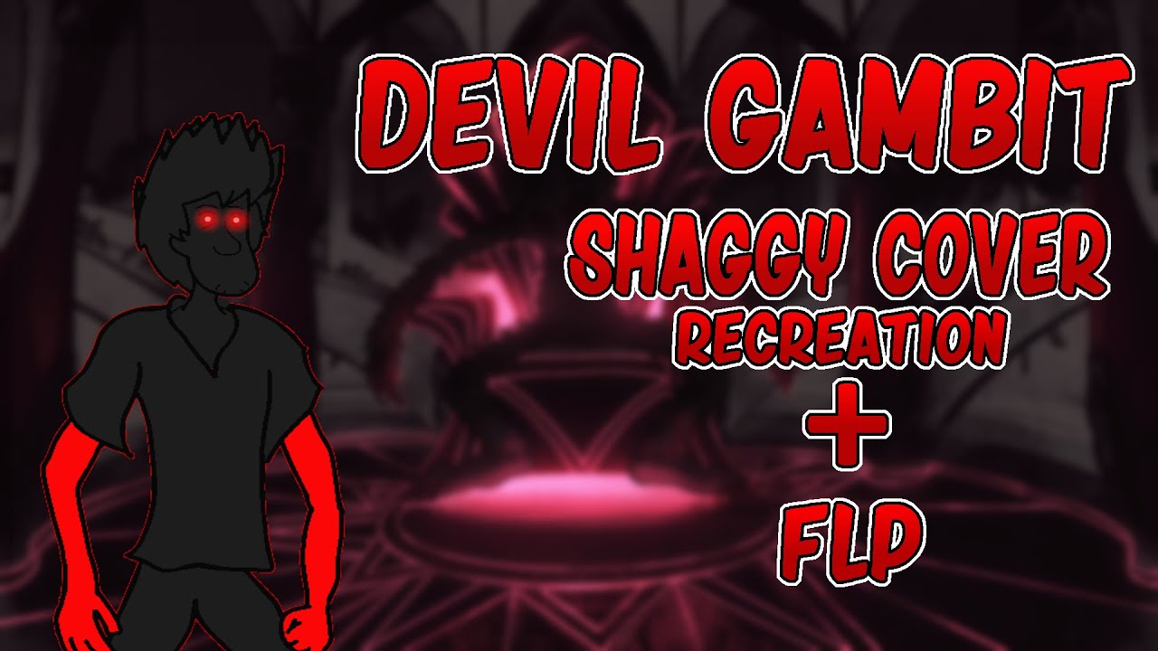 Devil Gambit Red Shaggy Cover Recreation + FLP - FNF Shaggy x Matt God ...