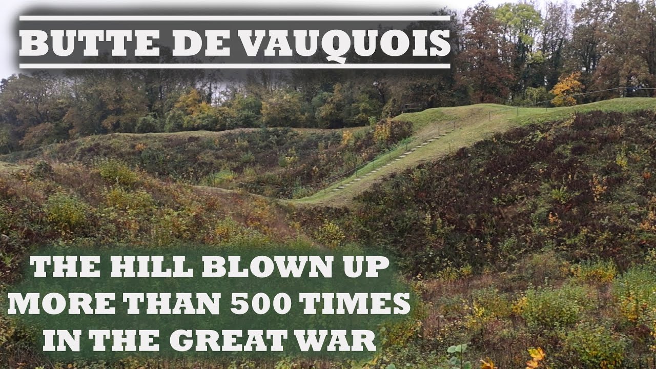 Vauquois Hill - First World War Battlefield Tour, a Hill Blown up 500 ...
