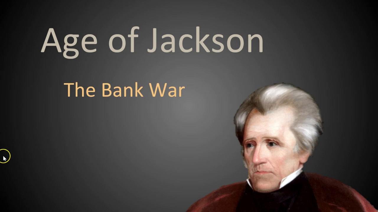 Age of Jackson: The Bank War - YouTube