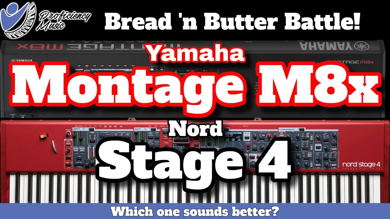 Yamaha Montage M8x vs Nord Stage 4: Bread 'n Butter Sounds Comparison! - YouTube