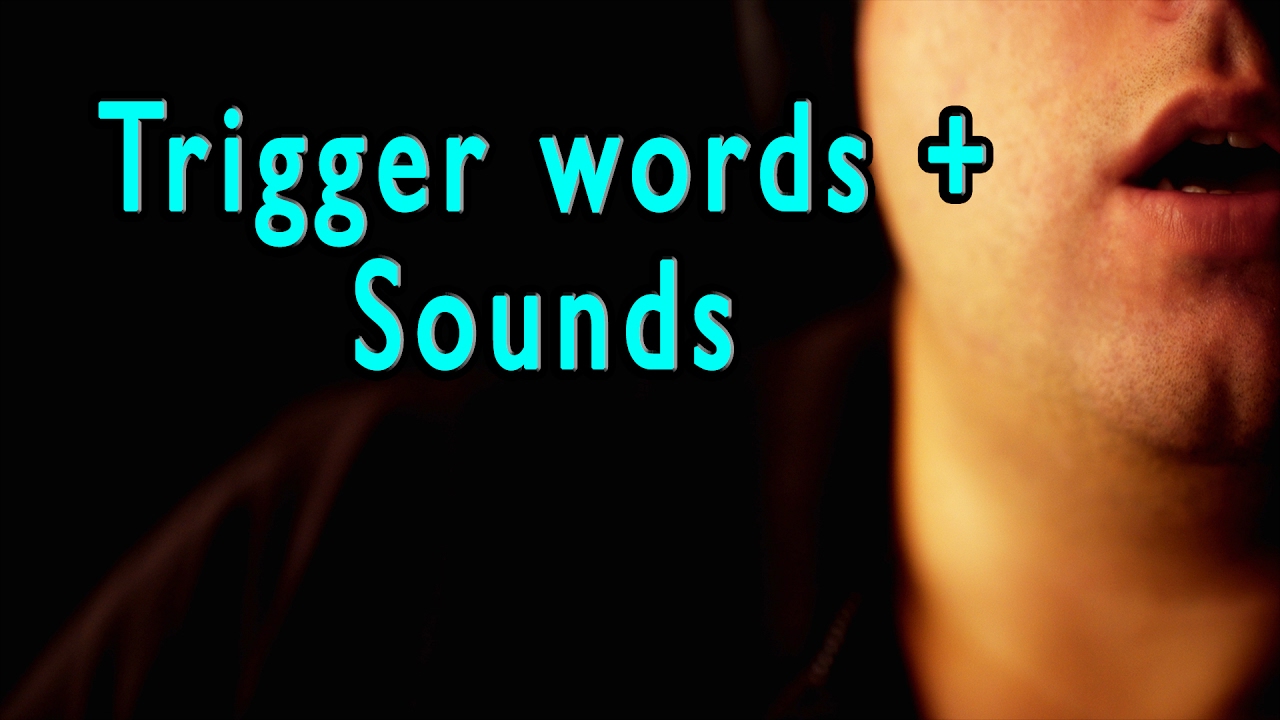 ASMR - (4K) Trigger Words/Sounds Assortment (sksk/Ear to Ear/breathy ...