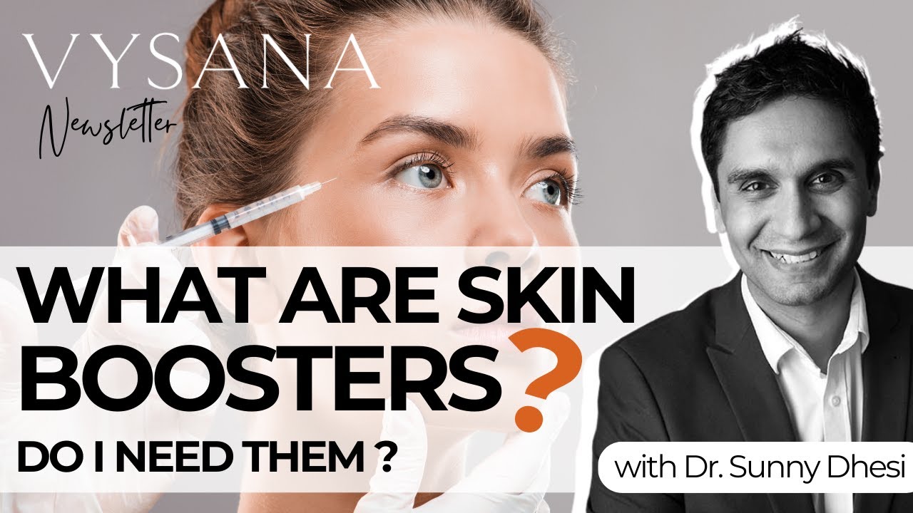 Skin Boosters Explained: Do You Really Need Them? | Dr. Sunny Dhesi ...