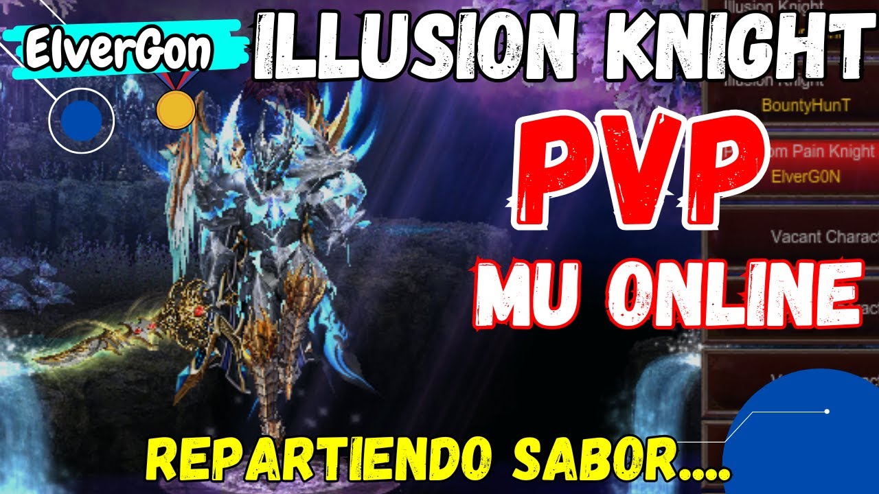 illusion Knight PVP - IceWind - Mu Online Moradito Slow - YouTube