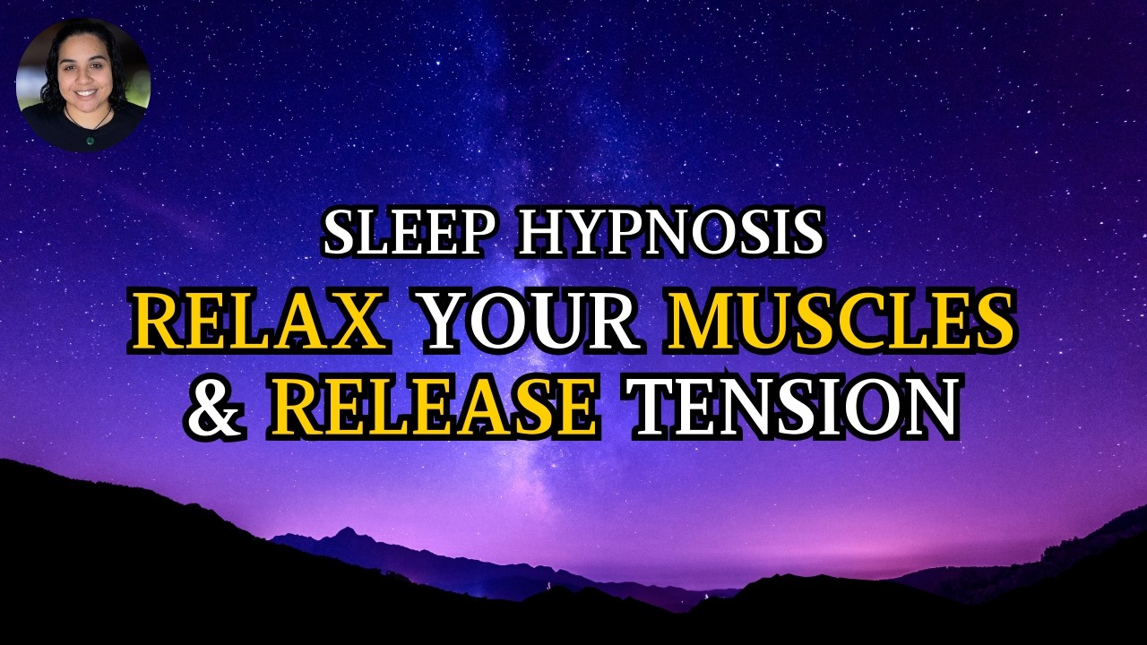 Relax Your Muscles & Release Tension | Sleep Hypnosis - Female Voice - YouTube