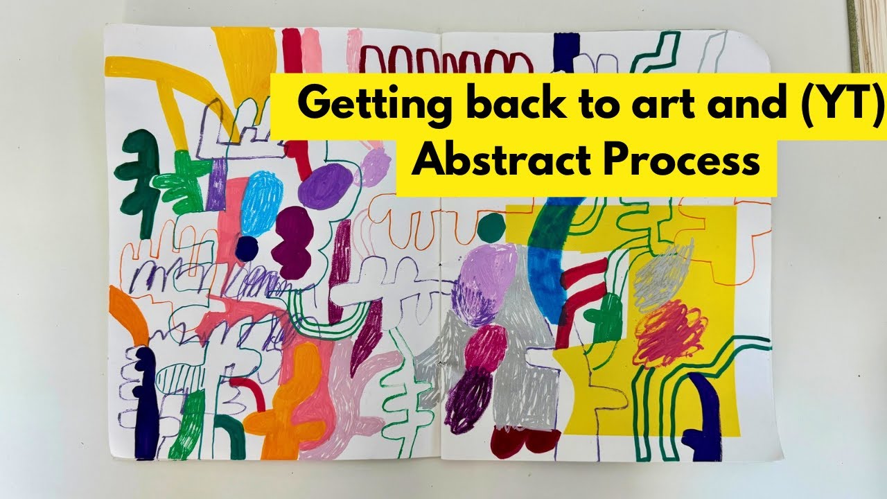 Abstract process- and chat about getting back to art - YouTube