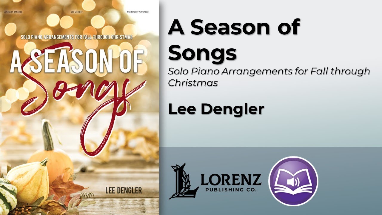 A Season of Songs | Lee Dengler - YouTube