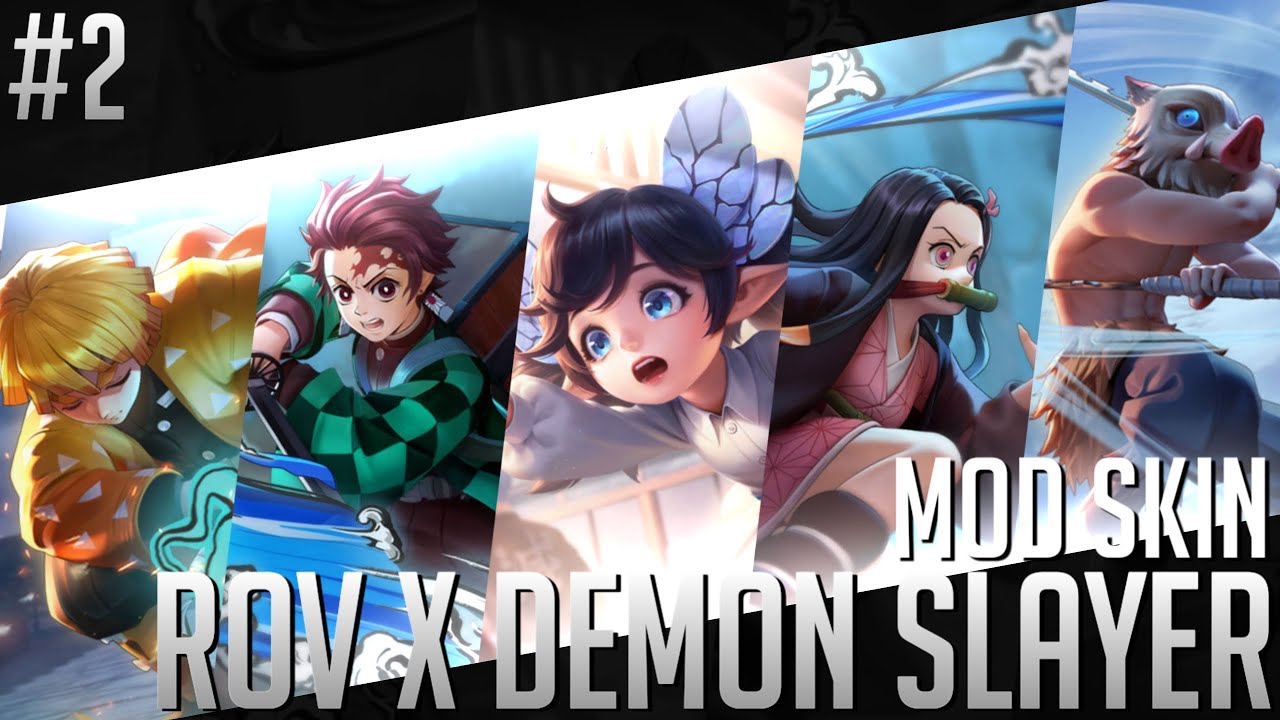 Rov | Mod Skin 5 Demon Slayer : มอดสกินรวม 5 นักล่าปีศาจ เอฟเฟกต์ 100% ...
