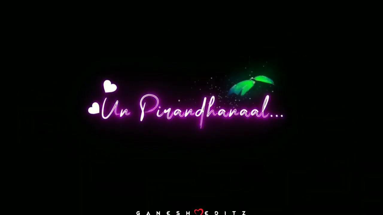 En Endral Un Piranthanal Birthday Wishes Song Tamil Birthday en-endral-un-piranthanal-birthday-wishes-song-tamil-birthday