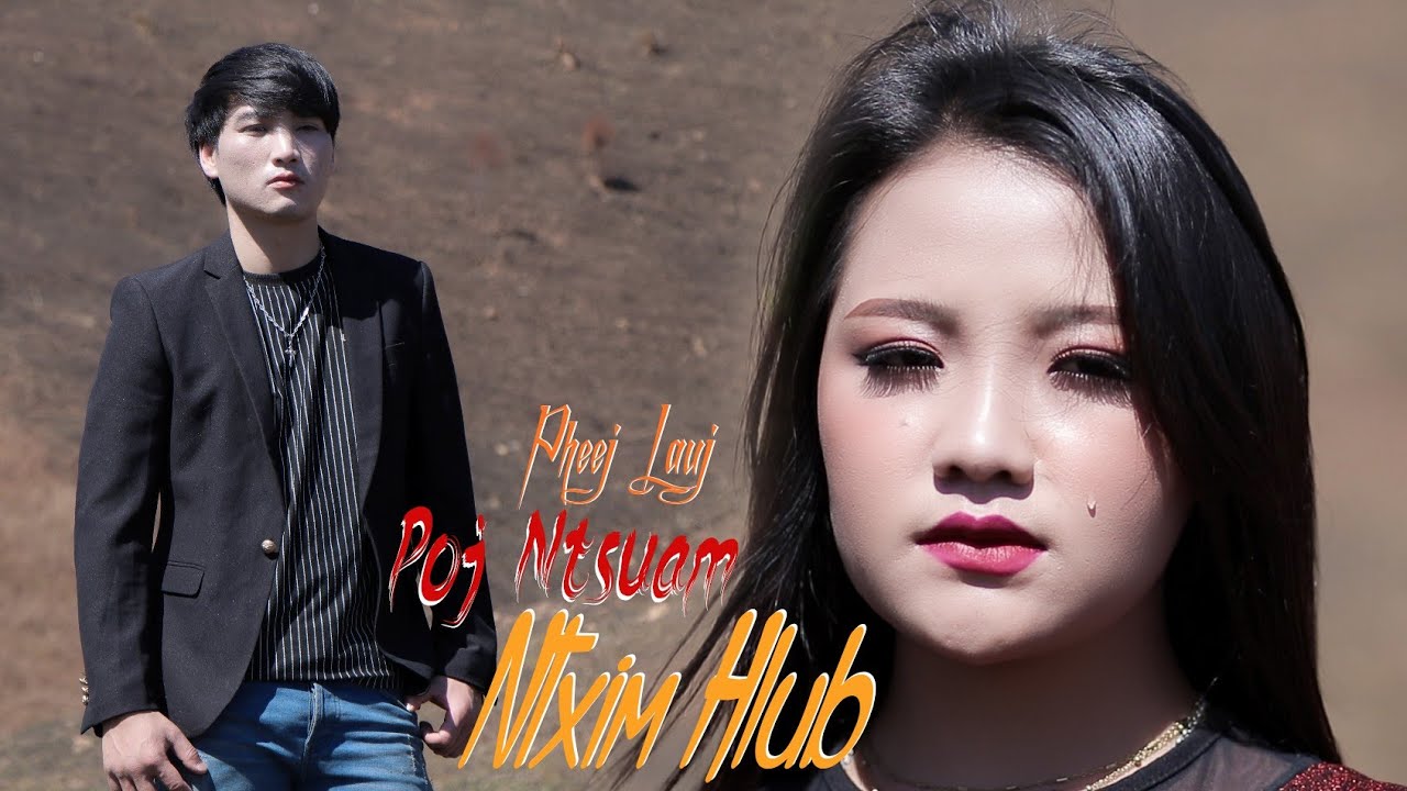 poj ntsuam ntxim hlub .pheej lauj nkauj tshiab 2023 - YouTube