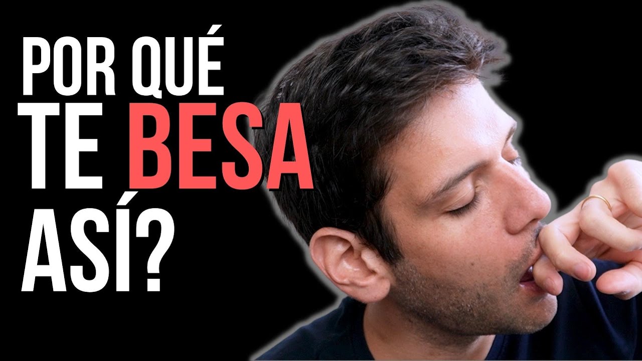 ¡IMPRESIONANTE! TIPOS DE BESOS DE UN HOMBRE Y SU SIGNIFICADO - YouTube