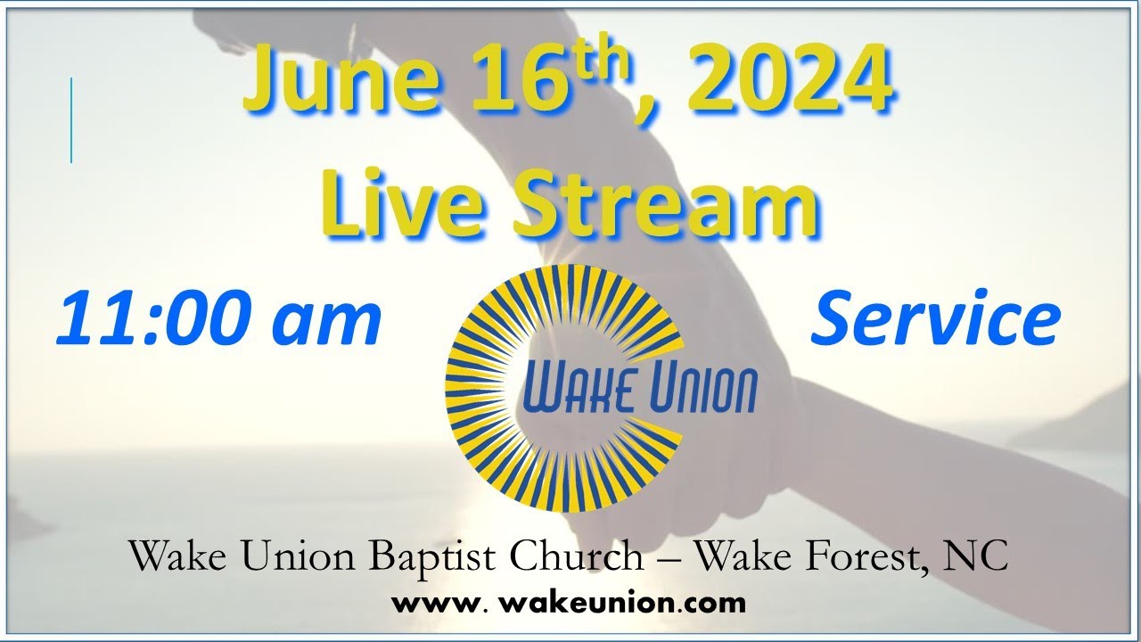 Wake Union Live Stream 6/16/24 - YouTube