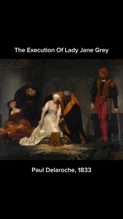 The Execution of Lady Jane Grey, 1833 by Paul Delaroche #youtubeshorts ...
