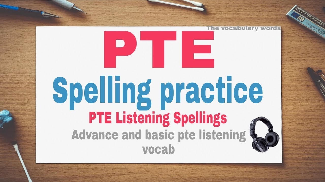 PTE Spellings Practice || 🔁PTE listening Spellings for improve your PTE ...